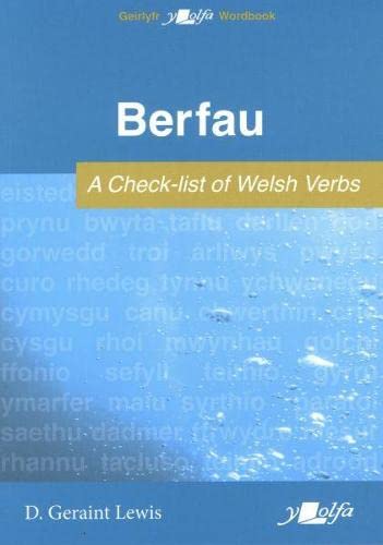 'Berfau' - A check-list of Welsh verbs by D Geraint Lewis – National ...